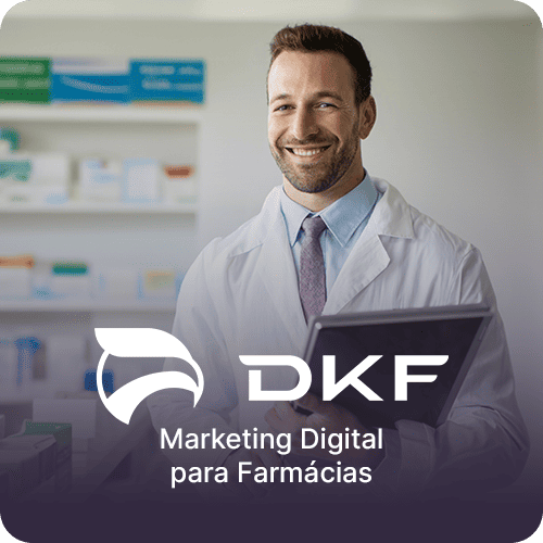 DKF Digital - Marketing Digital para Farmácias
